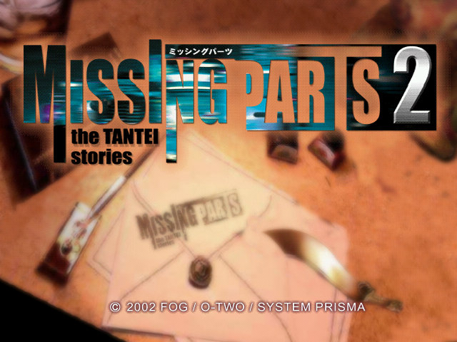 DC | MISSING PARTS 2 the TANTEI stories